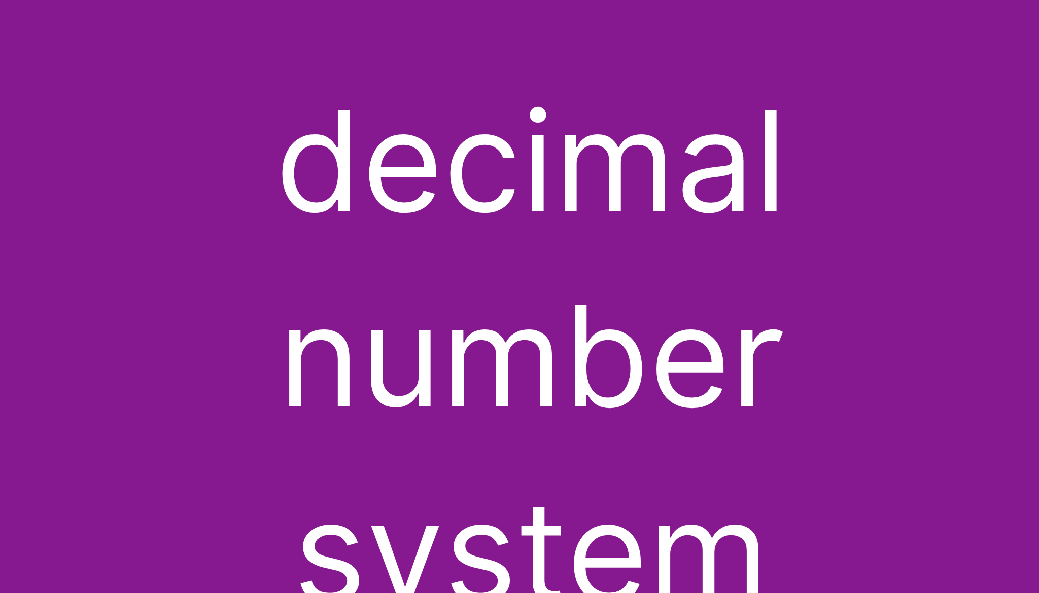 Decimal Number System Meaning Of Decimal Number System Definition 